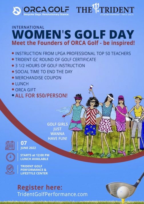 TO CELEBRATE WOMEN’S GOLF DAY JUNE 7, 2022 ORCA GOLF PRESENTS WOMEN’S ...