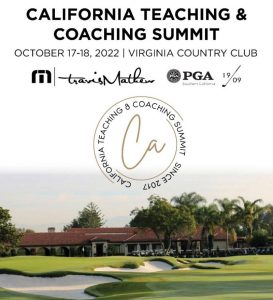 6TH ANNUAL CALIFORNIA TEACHING & COACHING SUMMIT - The Golf Wire
