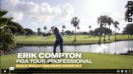 ERIK COMPTON, PGA TOUR PLAYER FOR ONCORE GOLF BALLS - The Golf Wire