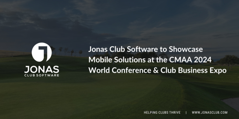 JONAS CLUB SOFTWARE TO SHOWCASE MOBILE SOLUTIONS AT THE CMAA 2024 WORLD ...