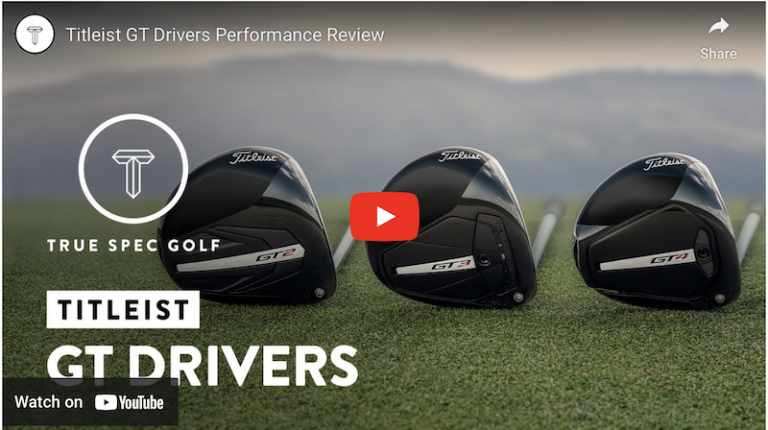 TITLEIST GT DRIVERS PERFORMANCE REVIEW - The Golf Wire