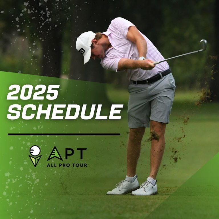 ALL PRO TOUR ANNOUNCES 2025 TOURNAMENT SERIES - The Golf Wire